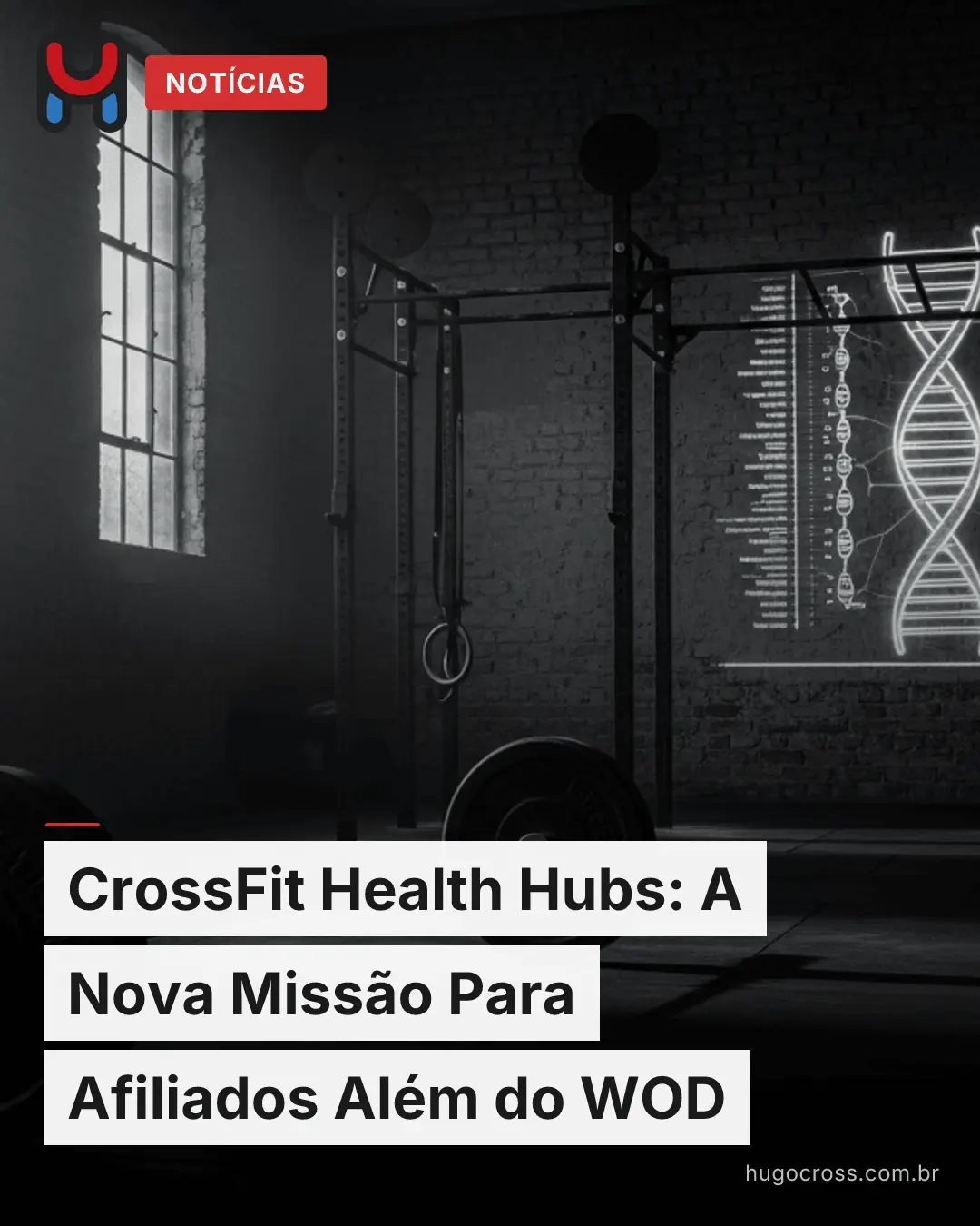 CrossFit Health Hubs: A Nova Missão Para Afiliados Além do WOD